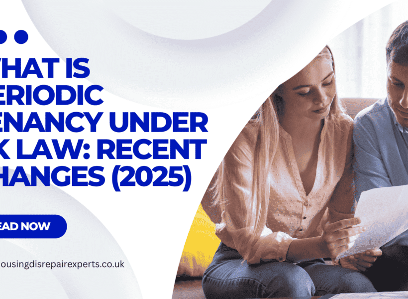What is Periodic Tenancy Under UK Law: Recent Changes (2025)